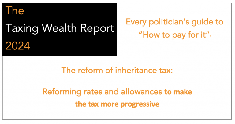 Taxing Wealth Report 2024: reforming the rates at which inheritance tax ...